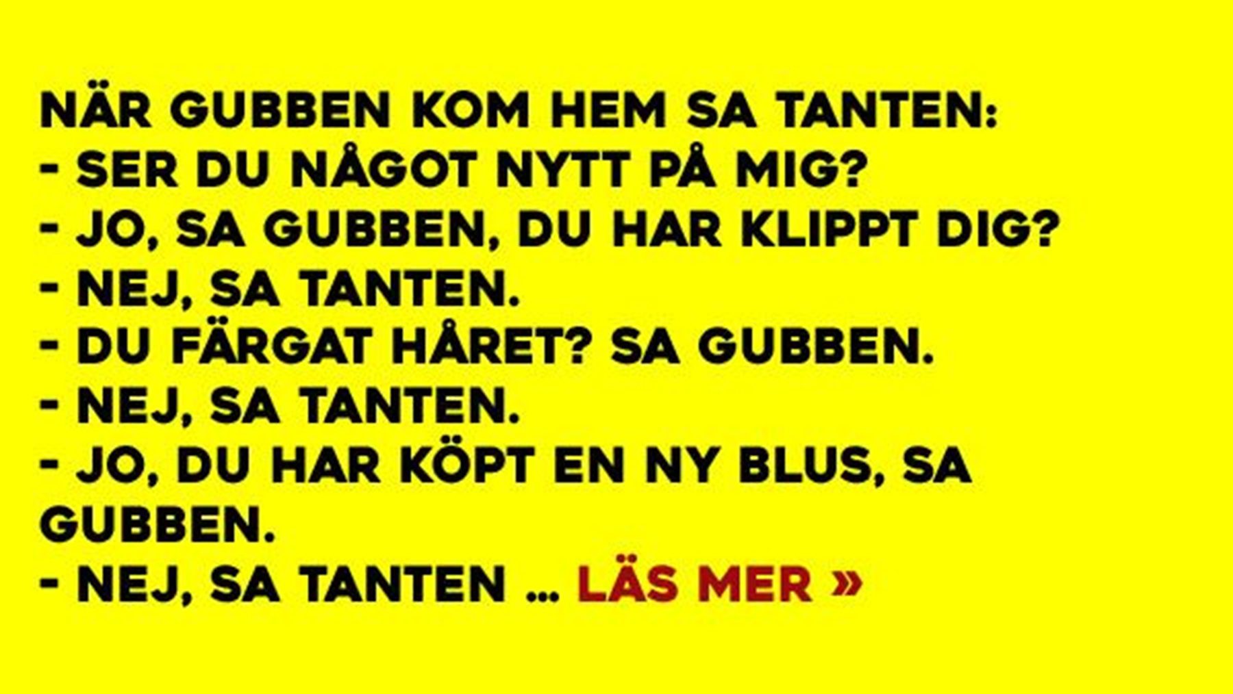 När gubben kom hem sa…